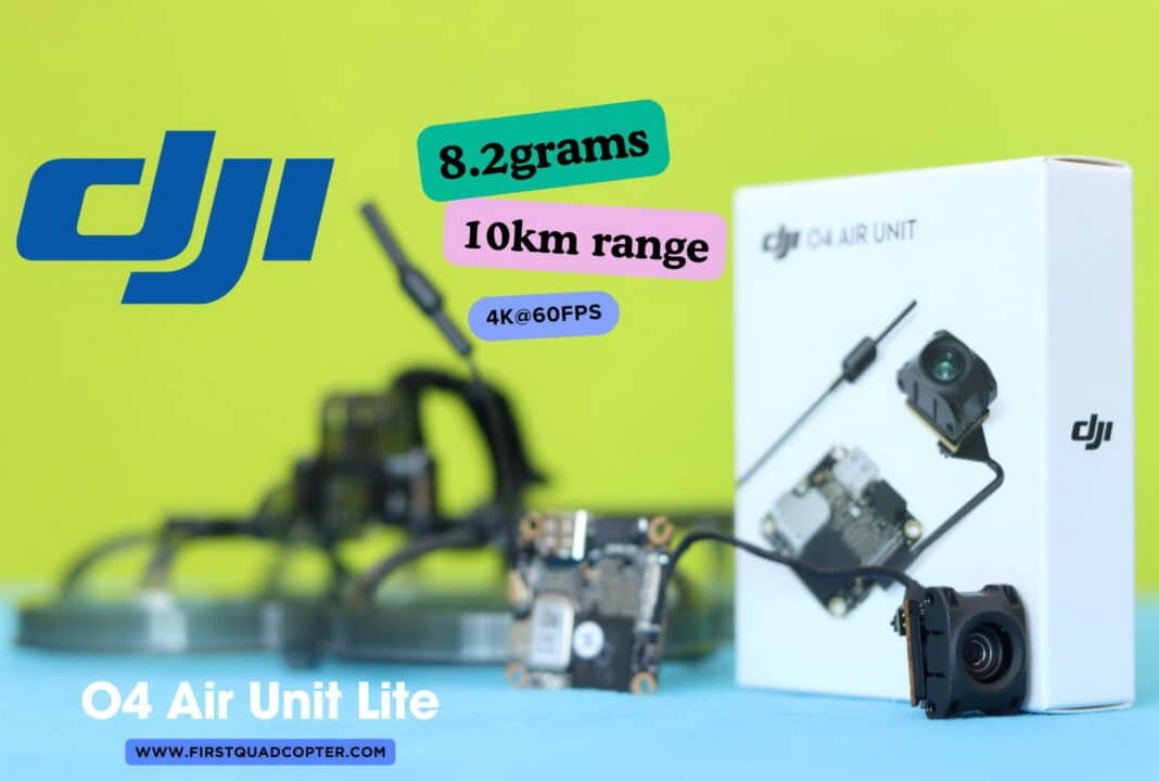 DJI O4 Air Unit: Fly Light, Shoot Big! - First Quadcopter