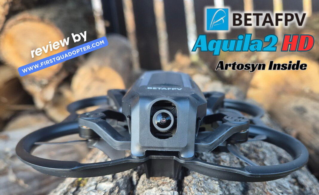 BetaFPV Aquila20 HD review: All-in-one digital FPV kit - First Quadcopter